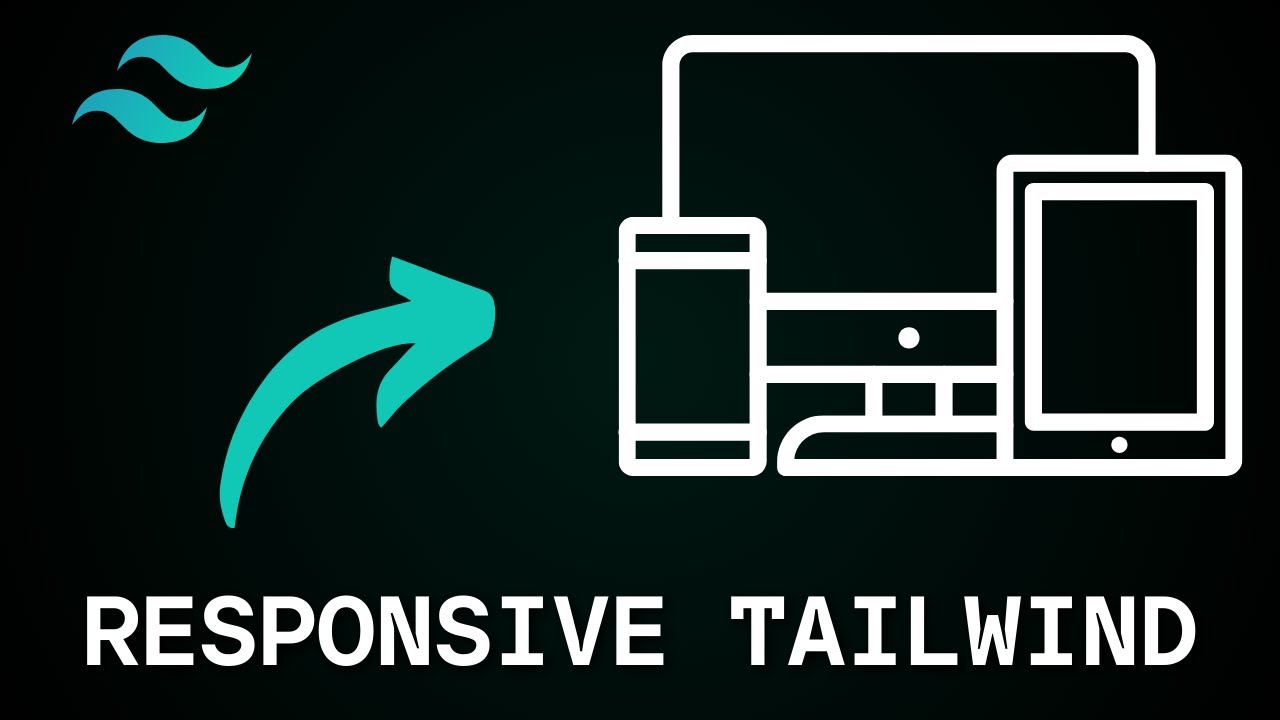 Unlocking Responsive Design In Tailwind CSS - YouTube