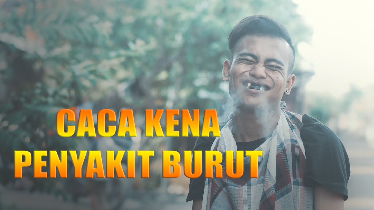 CACA KENA PENYAKIT BURUT - YouTube