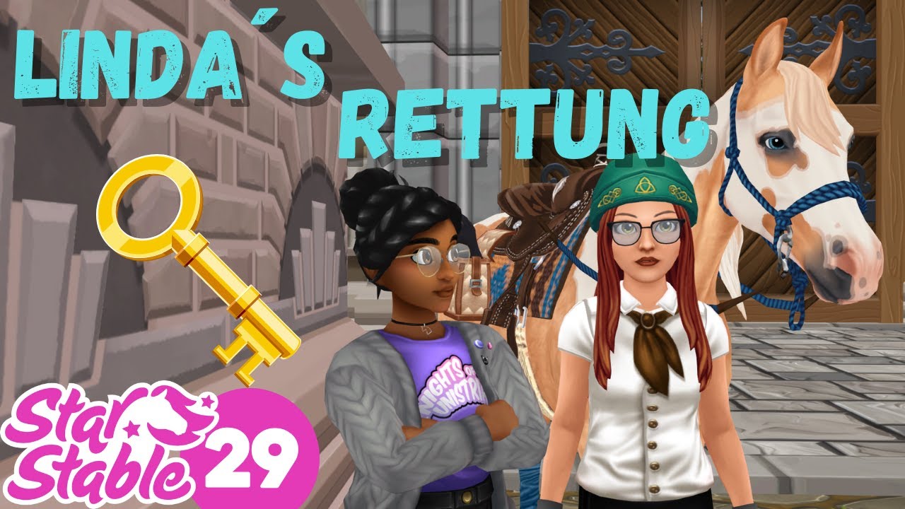 #29 Star Stable Online: Wir retten Linda aus dem Schloss! ~ - YouTube
