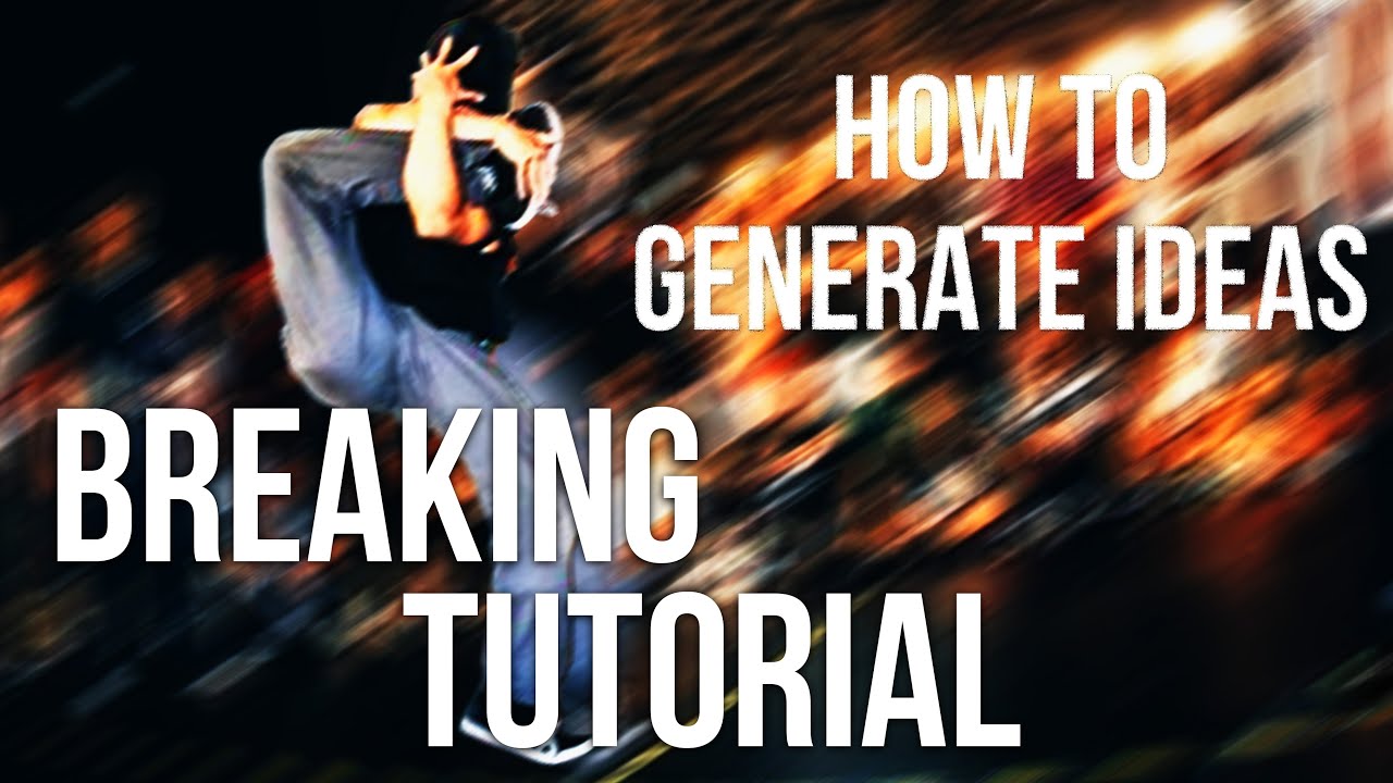 Breakdance Breaking tutorial How to generate Ideas [Verbs] BBOY HAYATO1 ...