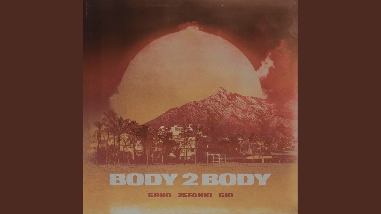 Body 2 Body - YouTube