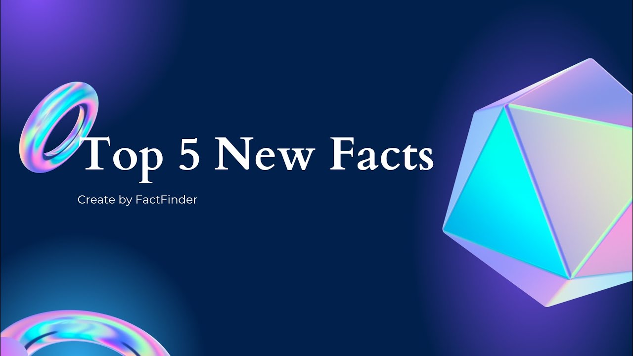 Top 5 New Facts That Will Blow Your Mind! - YouTube