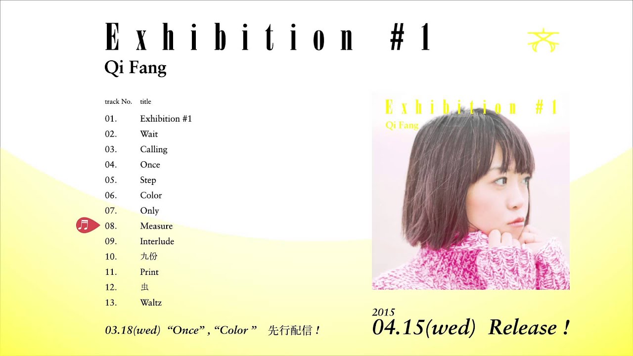Qi Fang "Exhibition #1" アルバムダイジェスト - YouTube