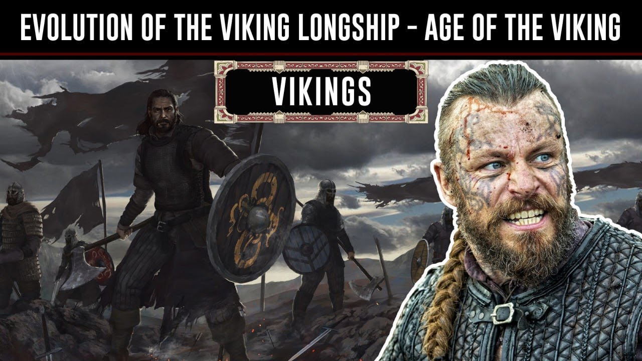 Historical Development of the Viking Longship During the Age of the ...