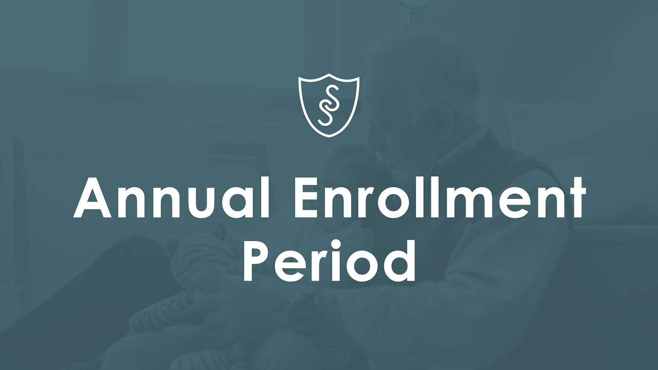 Annual Enrollment Period - YouTube