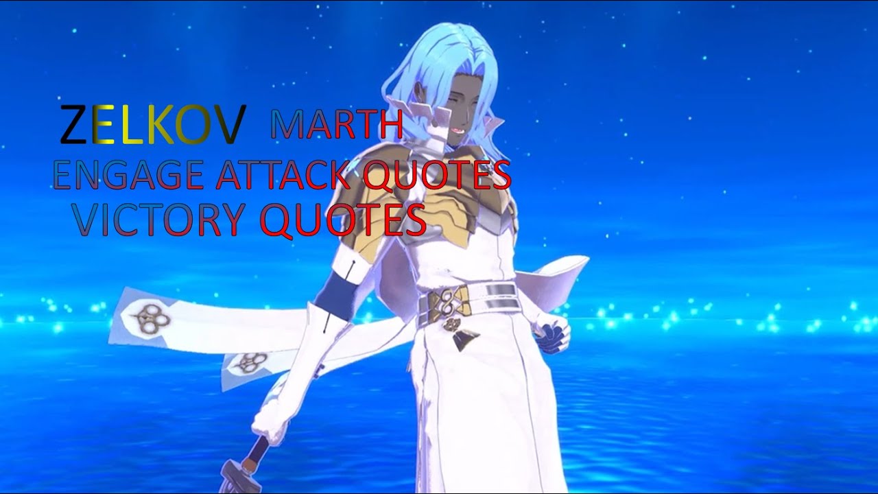 Zelkov and Marth Victory Quotes and Engage Attack Quotes Fire Emblem ...