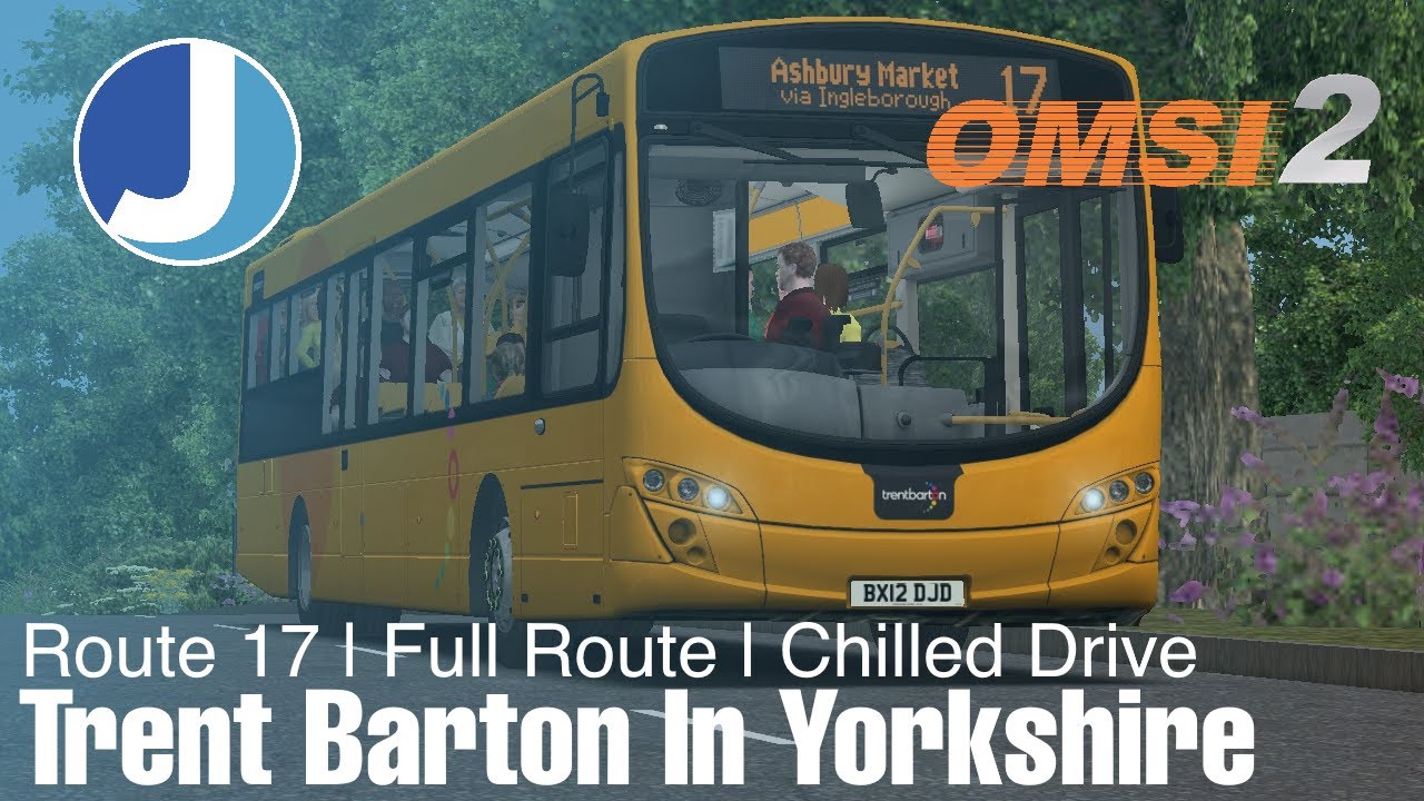 OMSI 2 | Yorkshire Counties 3 | Trent Barton | Wright Eclipse 2 | Route 17 - YouTube