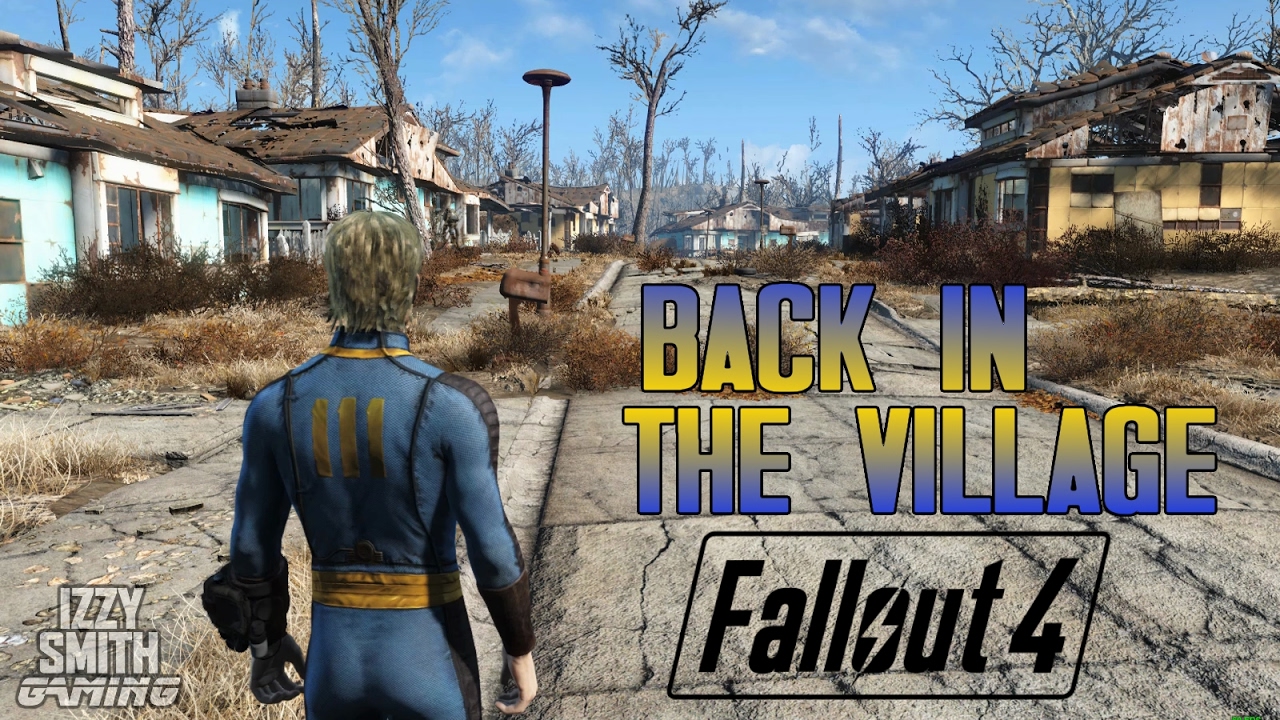 "Back In The Village" - Fallout 4 - S1E2 - Heavily Modded! - YouTube