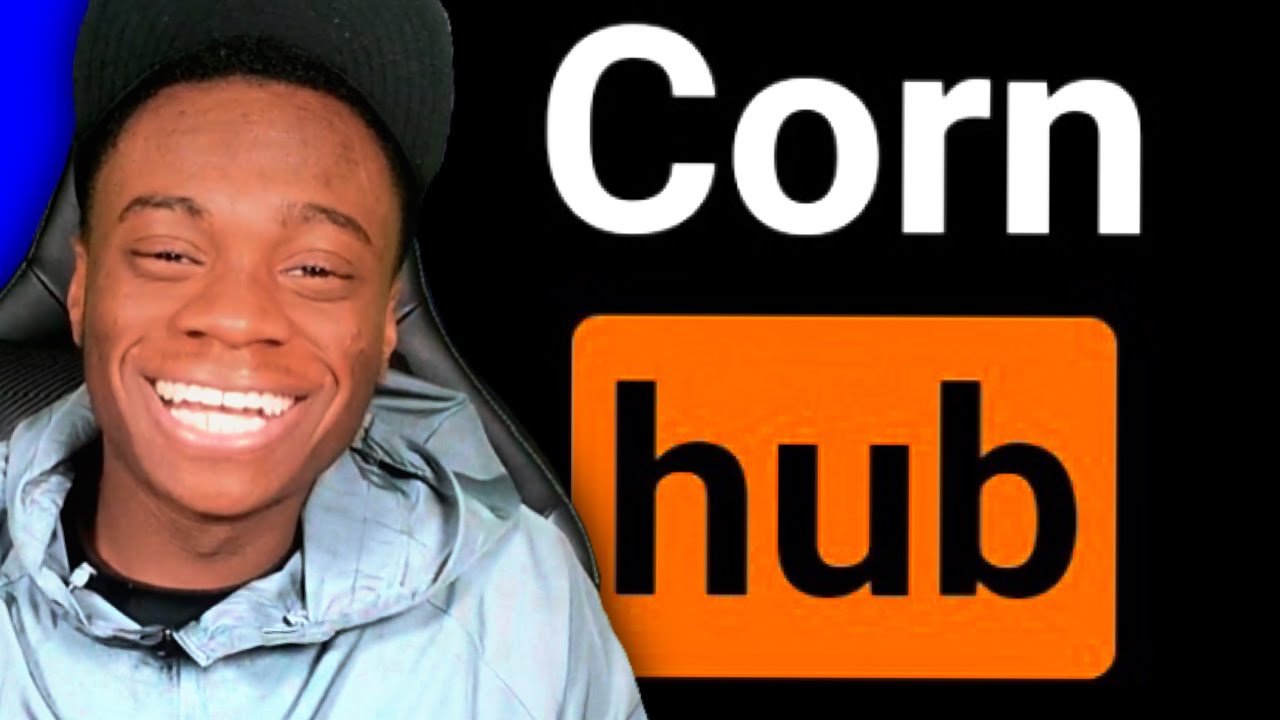 First Time I Watched CORN HUB! - YouTube