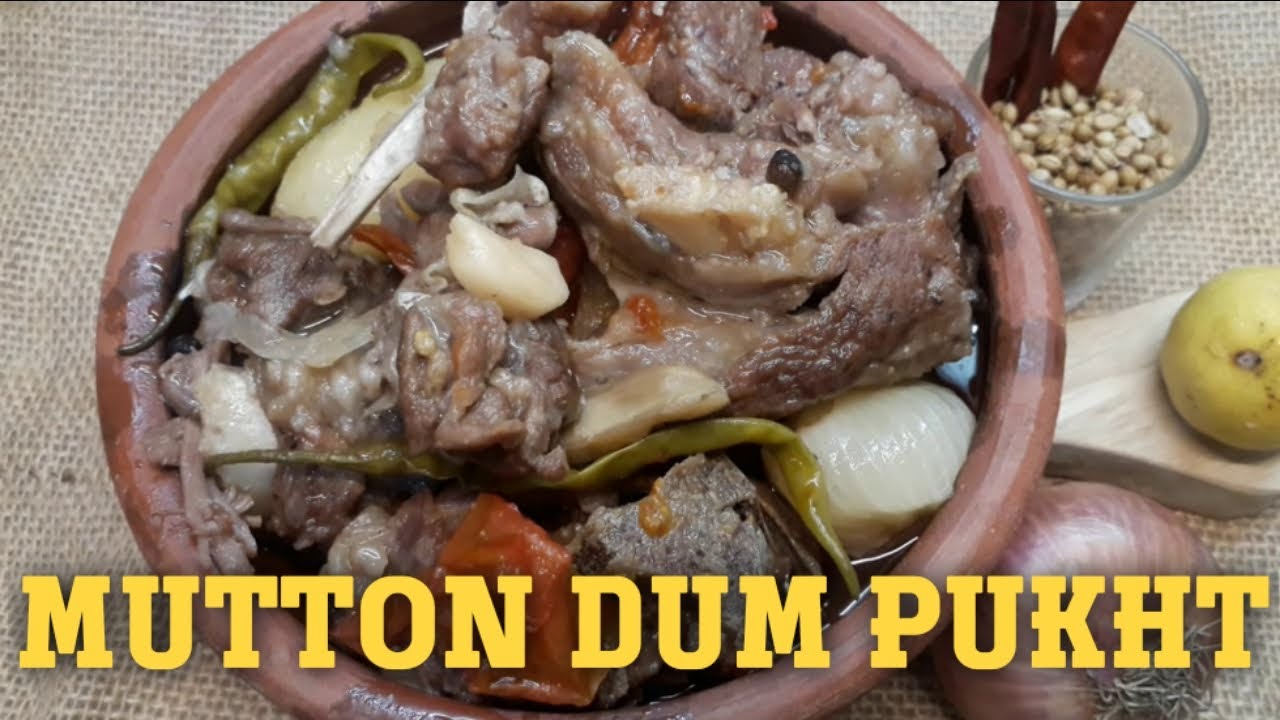 Dum Pukht / दम पुख्त / Mutton Dum Pukht Recipe / - YouTube