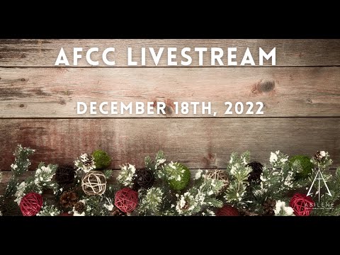 AFCC Livestream 12-18-22 - YouTube