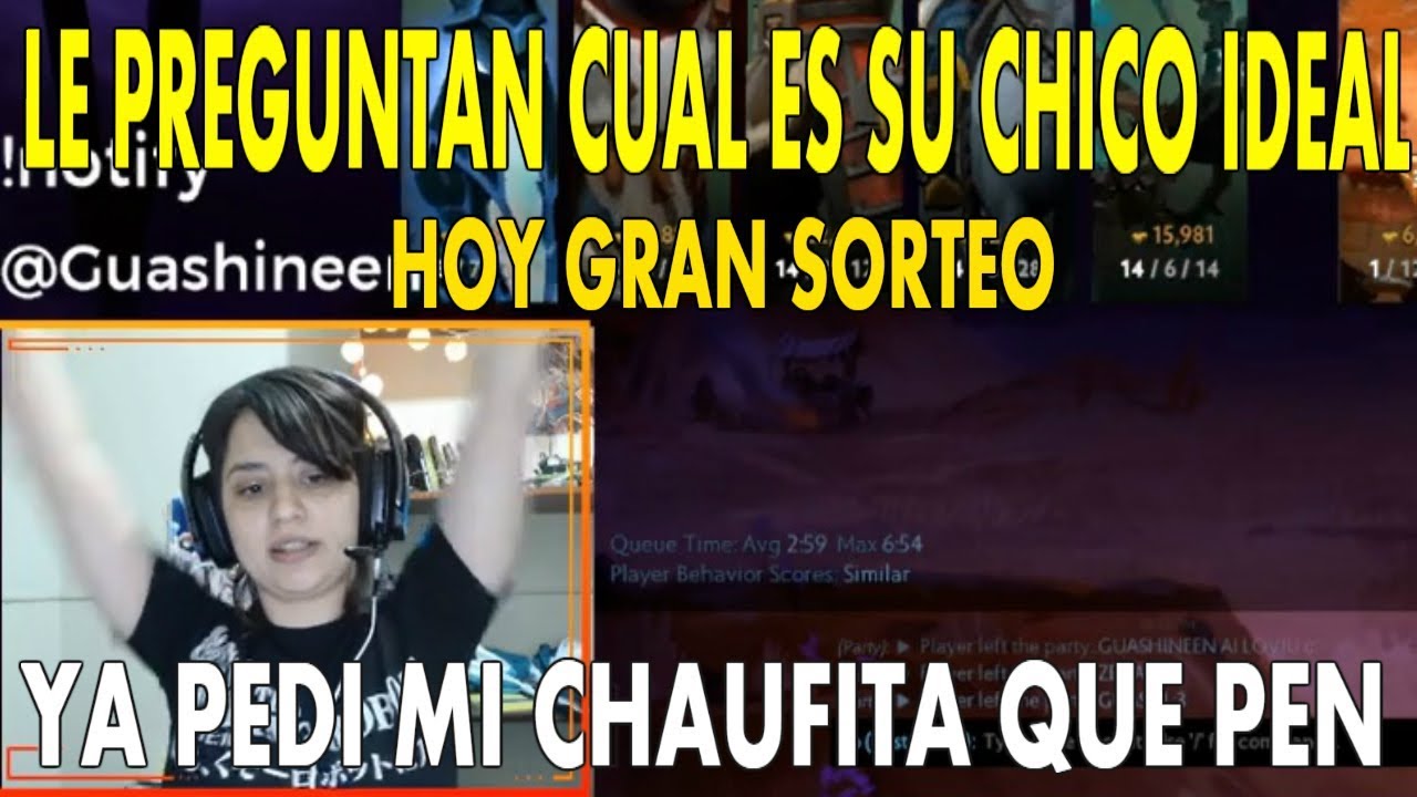 GUASHINEEN LE PREGUNTAN EN EL CHAT CUAL ES TU CHICO IDEAL Y PIDE SU ...