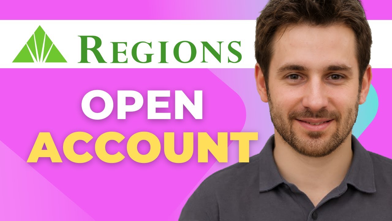 How To Open Account On Regions Bank - YouTube