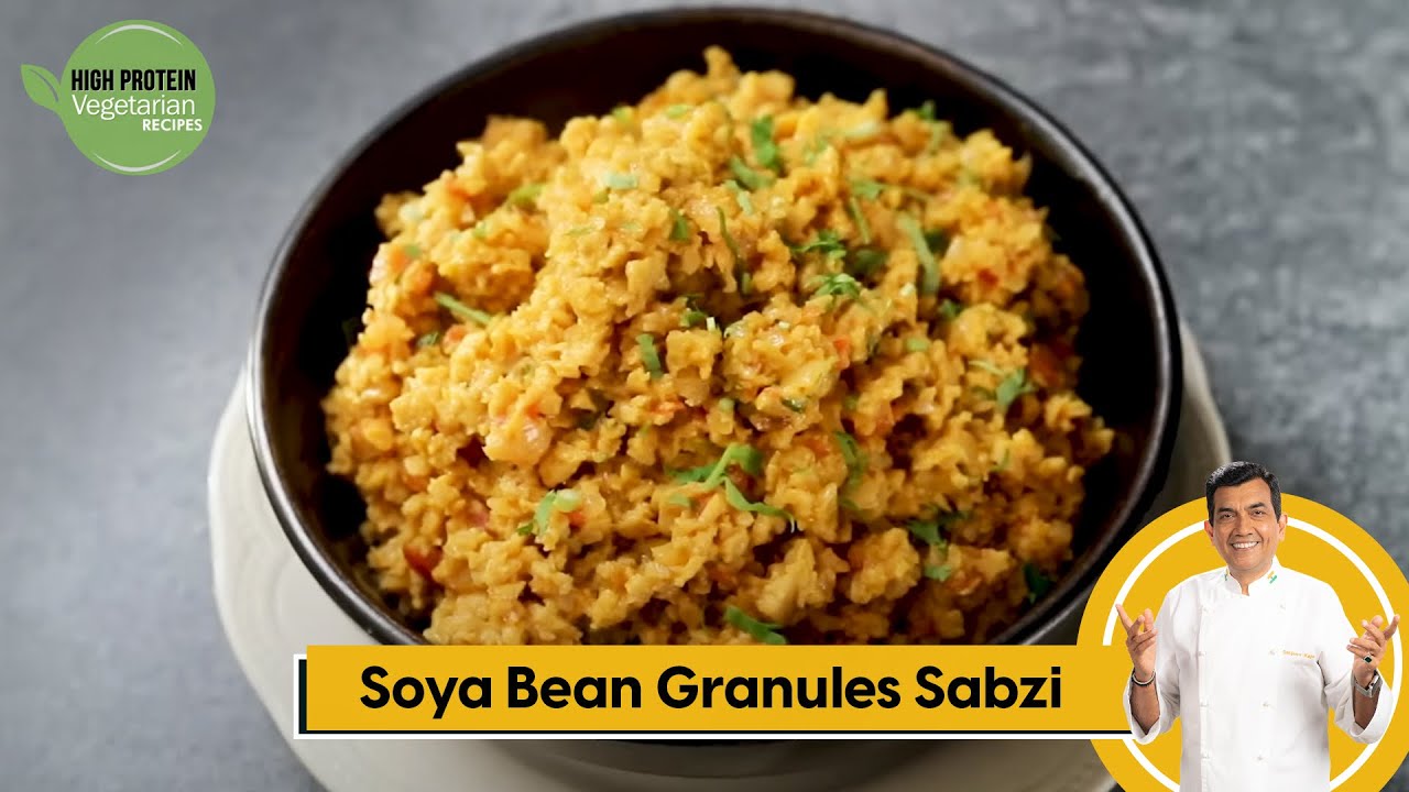 Soya Bean Granules Sabzi | सोयाबीन सब्जी | High Protein Veg Recipes ...