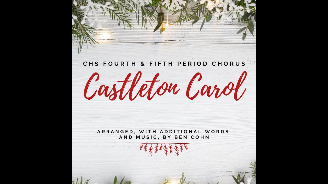 Castleton Carol [REMASTERED] - SATB Cohn - YouTube