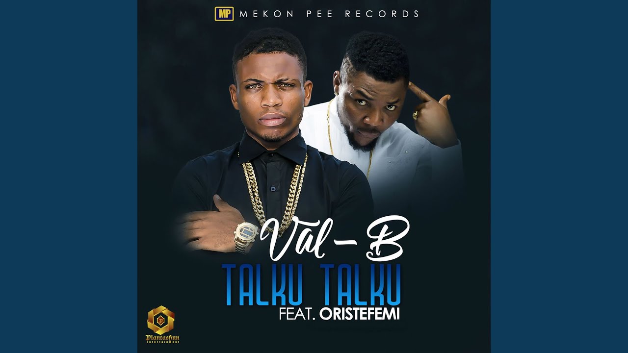 Talku Talku (feat. Oritsefemi) - YouTube