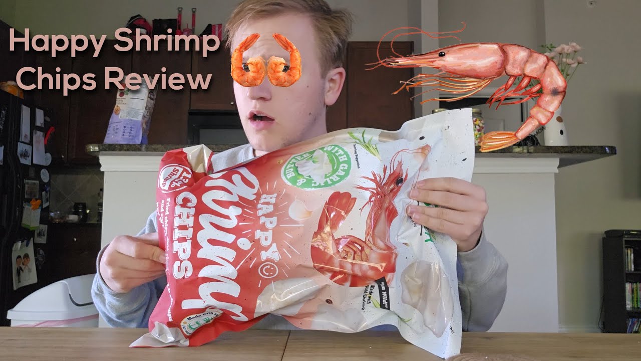 Happy Shrimp Chips Review - YouTube