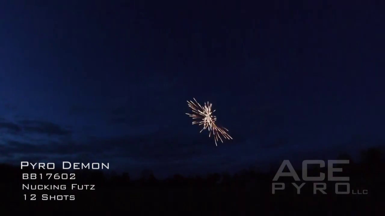 BB17602 Pyro Demon 12 Shots Nucking Futz - YouTube