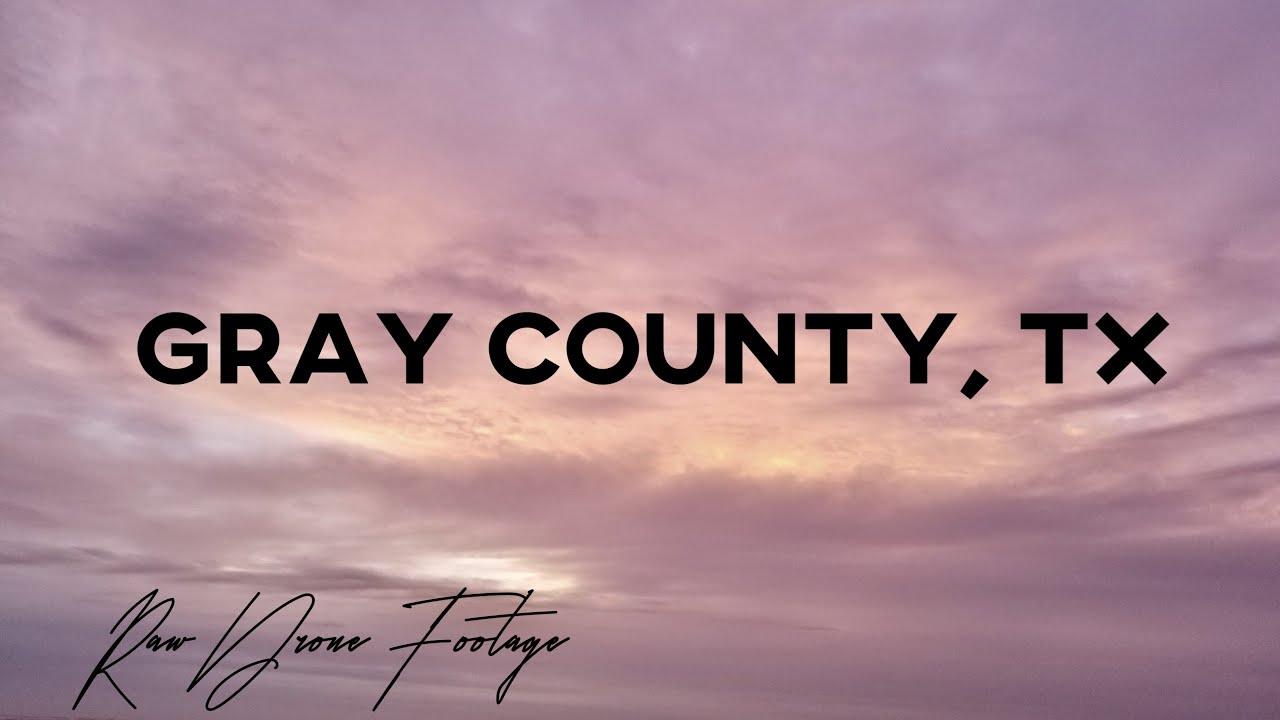 Gray County, Texas - YouTube