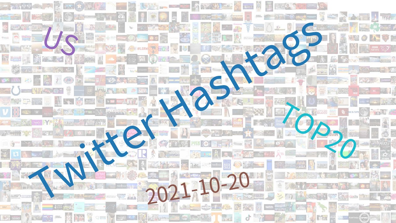 Trending hashtags on Twitter, US, week of 10-20-2021 - YouTube