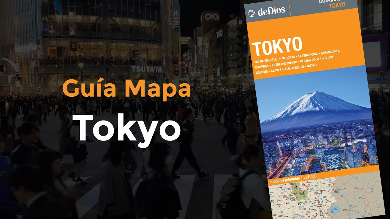 Nueva Guía Mapa de Tokyo - YouTube