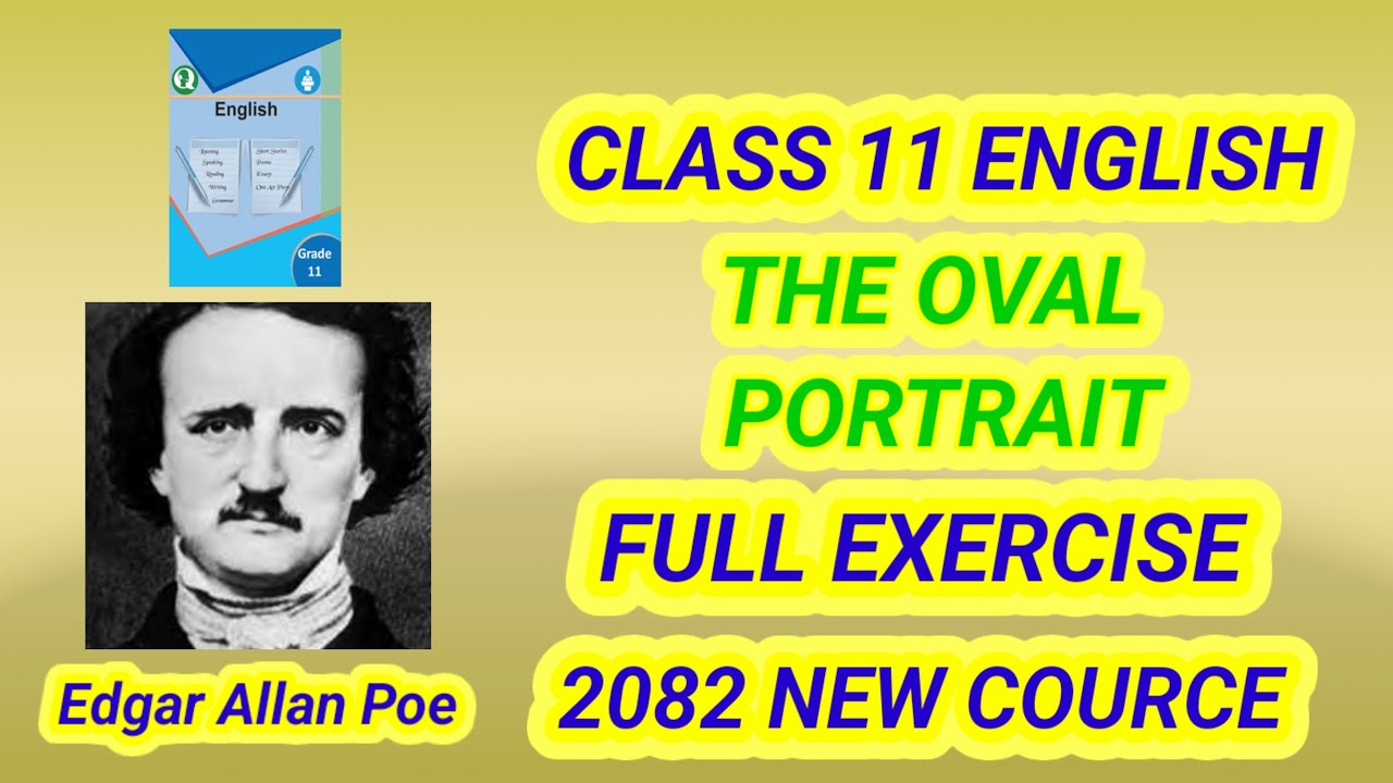 The Oval Portrait Full Exercise Class 11 English New Cource 2082 - YouTube