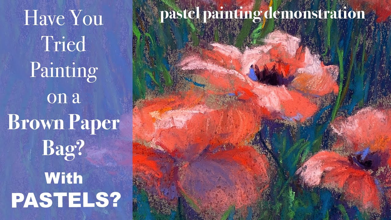 Have You Tried Painting on a Brown Paper Bag with Pastels? / Pastel ...
