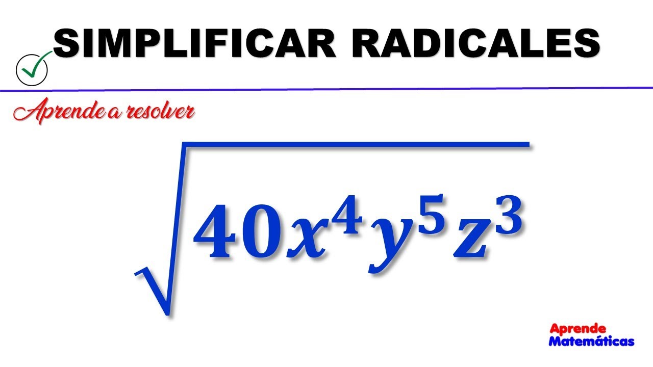 SIMPLIFICAR RADICALES CON VARIABLES. Aprende con el Profe Humberto a ...