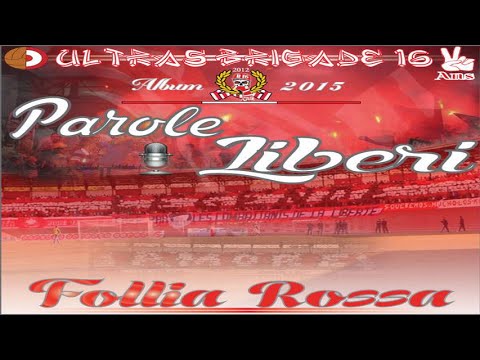 Album Parole Liberi : Outro Amore - Ultras Brigade 16