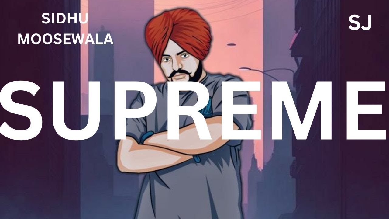 Supreme – Sidhu Moosewala Vibes | Powerful Punjabi Anthem 2025 | Saif ...