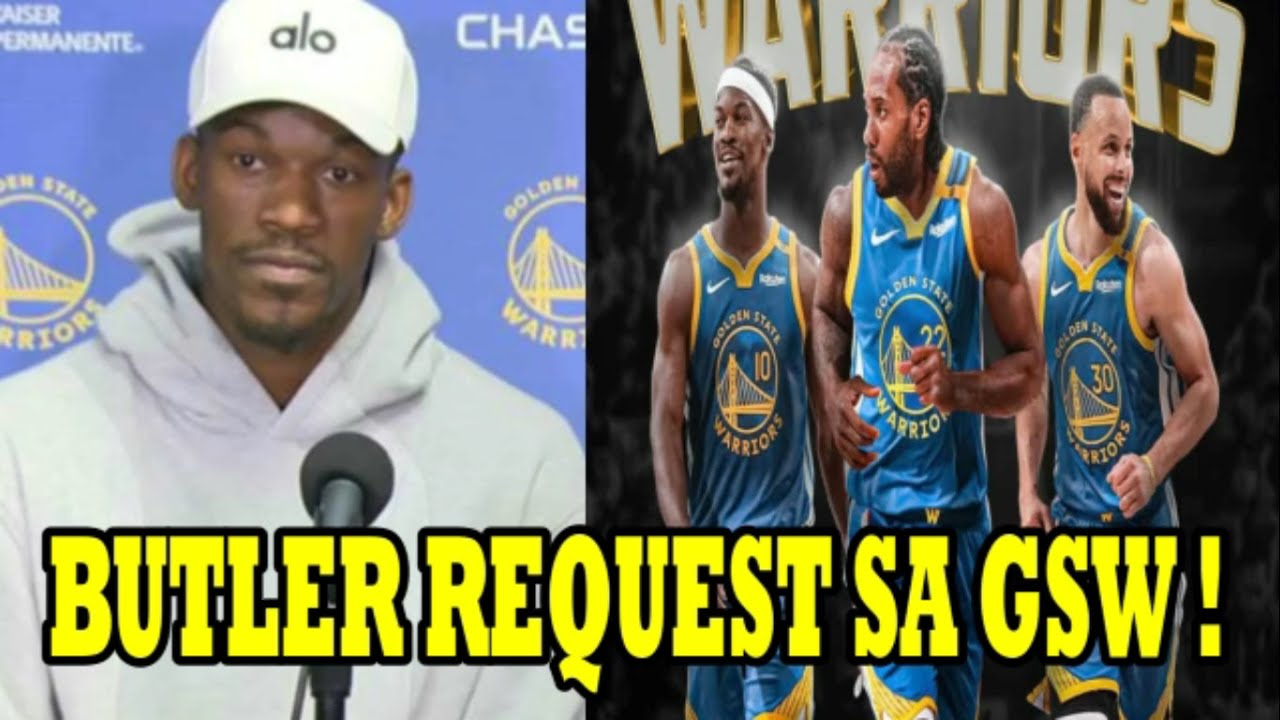 BREAKING: Jimmy BUTLER REQUEST NA sa GSW! GRABE ang PASABOG NA ITO sa ...