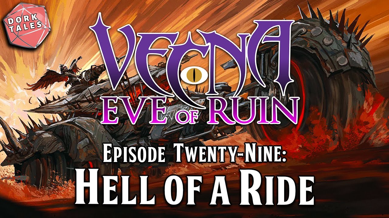 Vecna: Eve of Ruin | Episode 29: Hell of a Ride | D&D Actual Play - YouTube