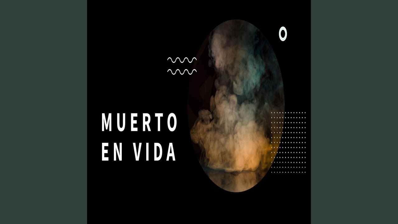 Muerto en Vida - YouTube