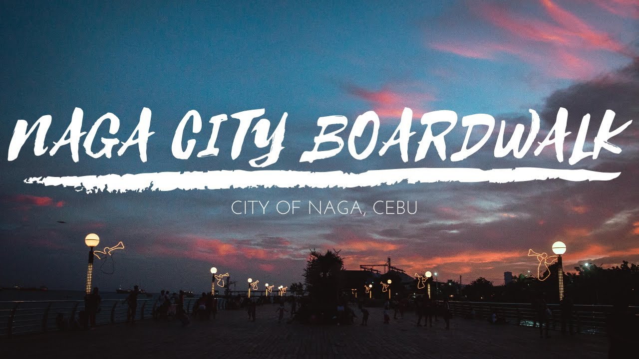 【4K】NAGA CITY BOARDWALK CEBU : Walk and Tour - YouTube