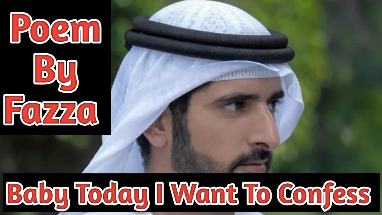 Fazza Poems | Baby Today I Want To Confes|Sheikh HamdanPoetry #faz3 # ...