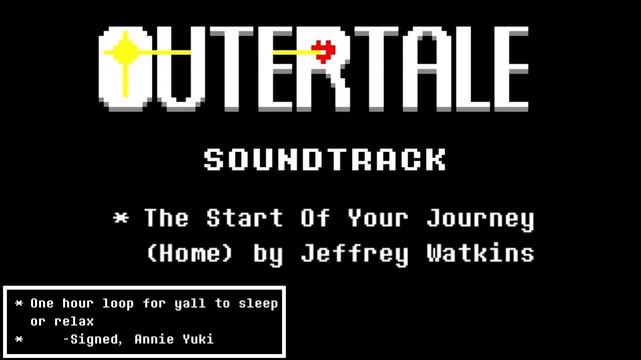 Outertale OST - ( 1 HOUR EXTENDED ) The Start Of Your Journey ( Home ...