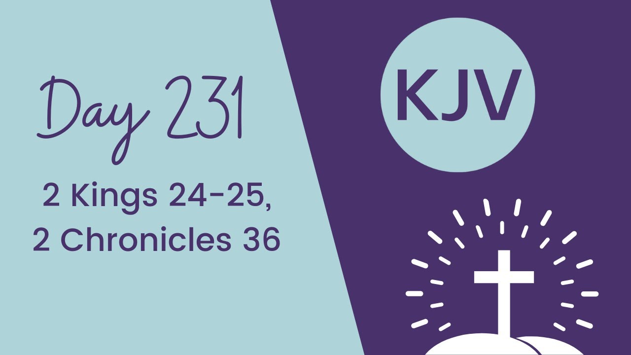 2 KINGS 24 25 2 CHRONICLES 36 KJV Bible Reading Daily Bible