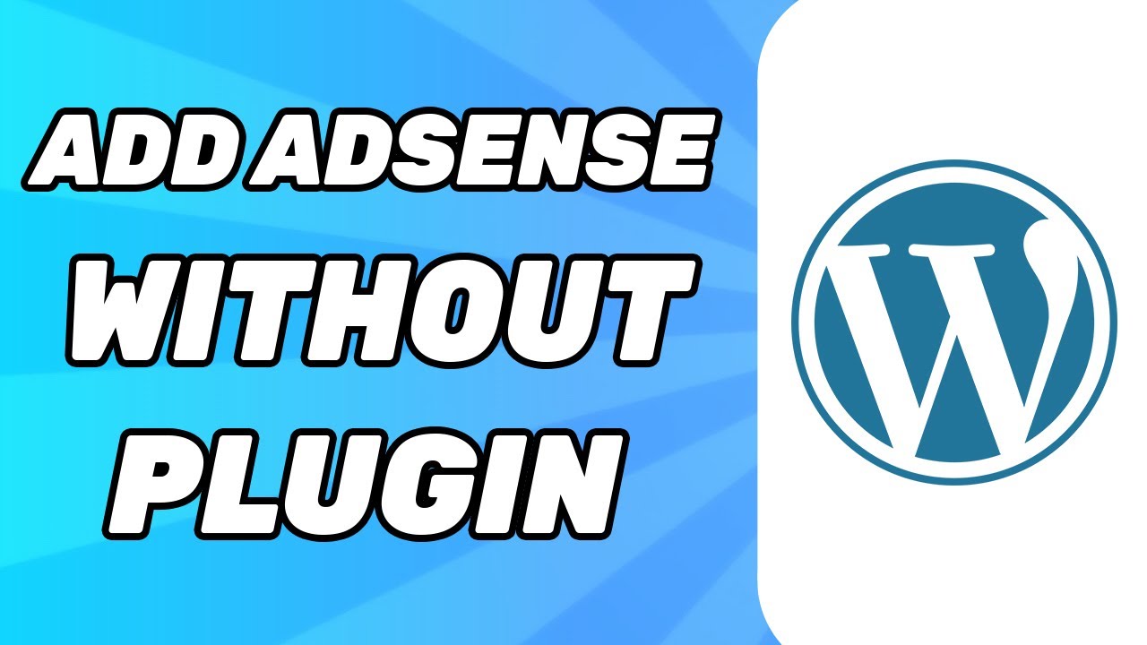 How To Add Adsense Code To Wordpress Without Plugin 2025 Youtube