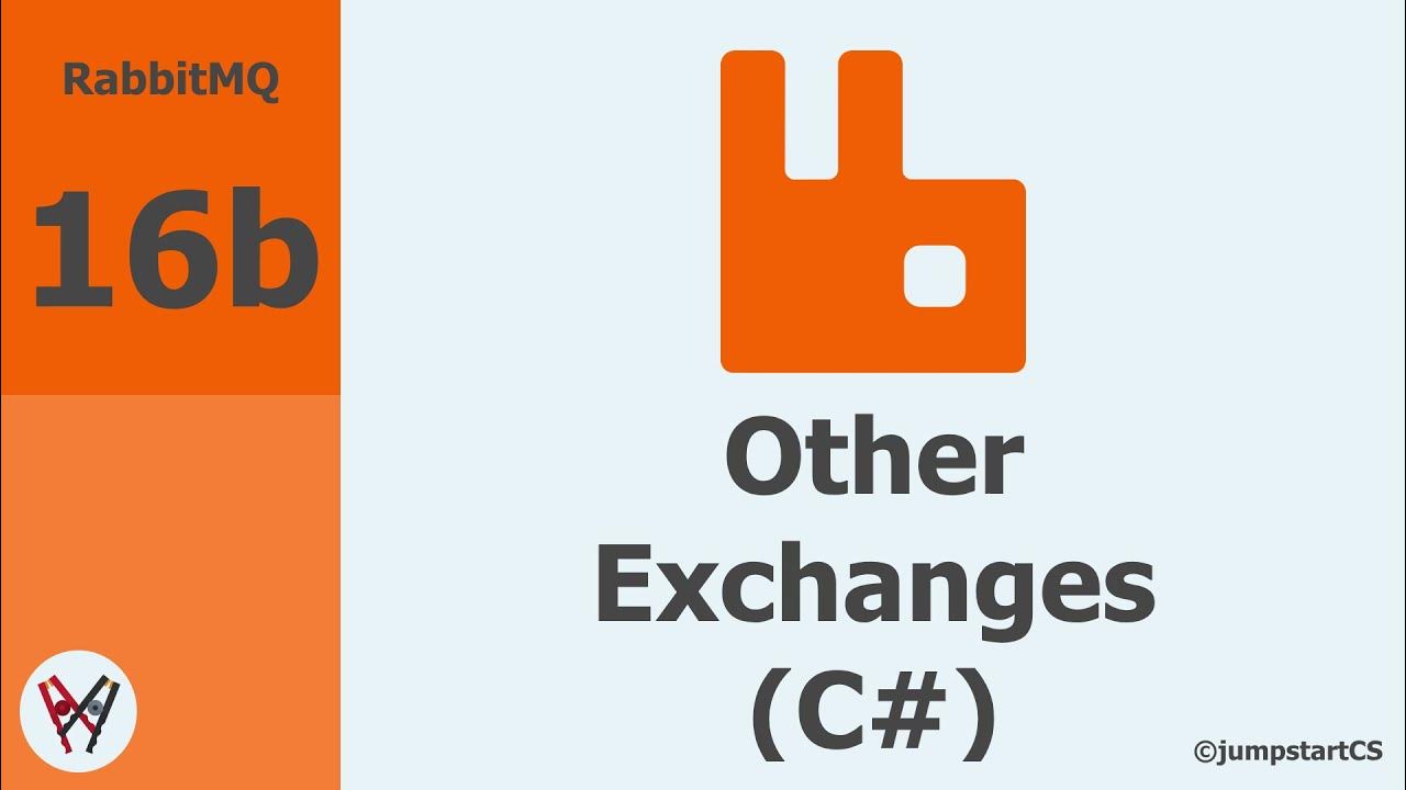 RabbitMQ- Tutorial 16b - Ex-Ex Routing, Headers Exchange and Consistent Hashing Exchange in C# ...