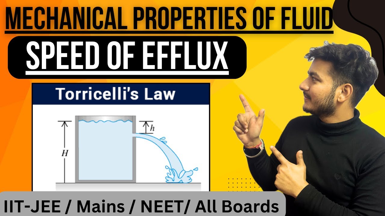 Lecture 14| Mechanical Properties of Fluids| Torricelli’s Law of Efflux ...