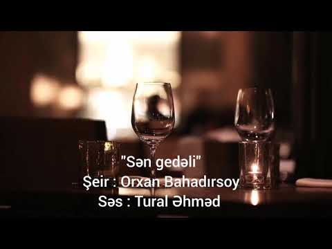 Tural Əhməd - Sən gedəli (Orxan Bahadırsoy)