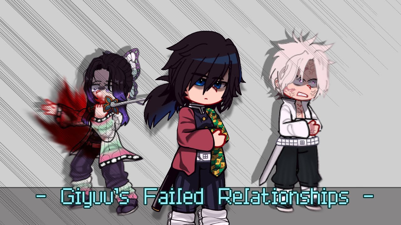 •Giyuu’s Failed Relationships• || SaneGiyuu & ShinoGiyuu Angst! | TW ...
