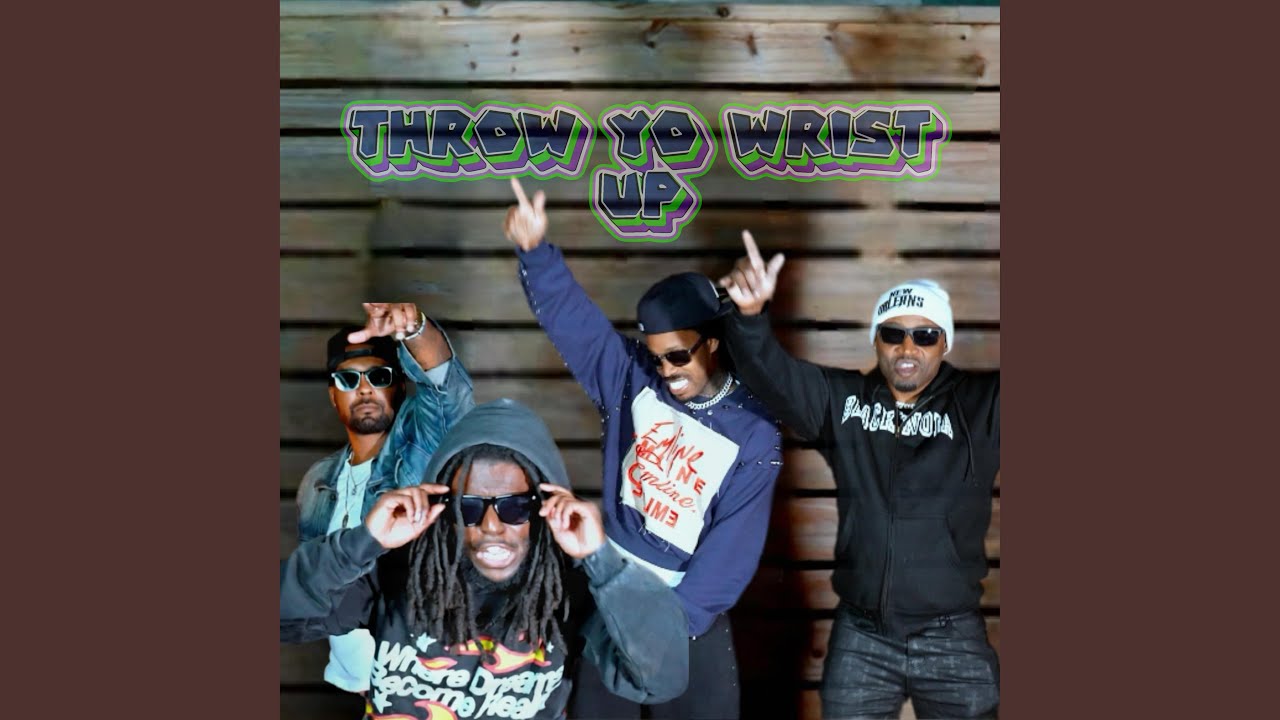 Throw Yo Wrist Up (feat. Tre Lopez, Sean-Michael, QDawg, Korey With A K ...