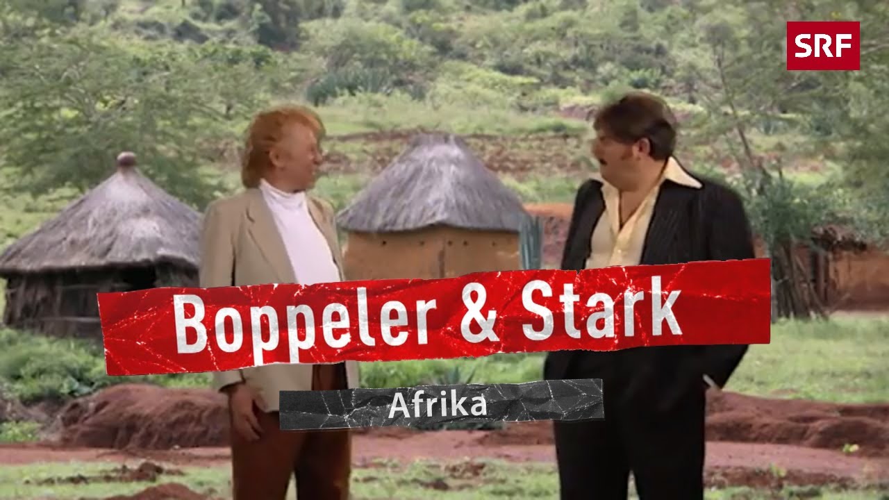 Boppeler und Stark: Afrika | Giacobbo / Müller | Comedy | SRF - YouTube