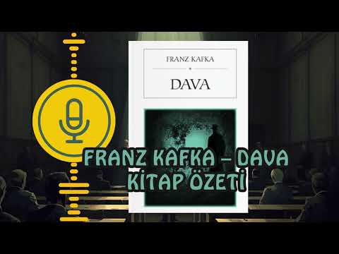Franz Kafka – Dava | Kitap Özeti
