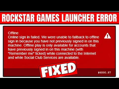 How To Fix "Online Sign Failed" In Rockstar Games Launcher - Fix Offline Mode In Rockstar Games ...