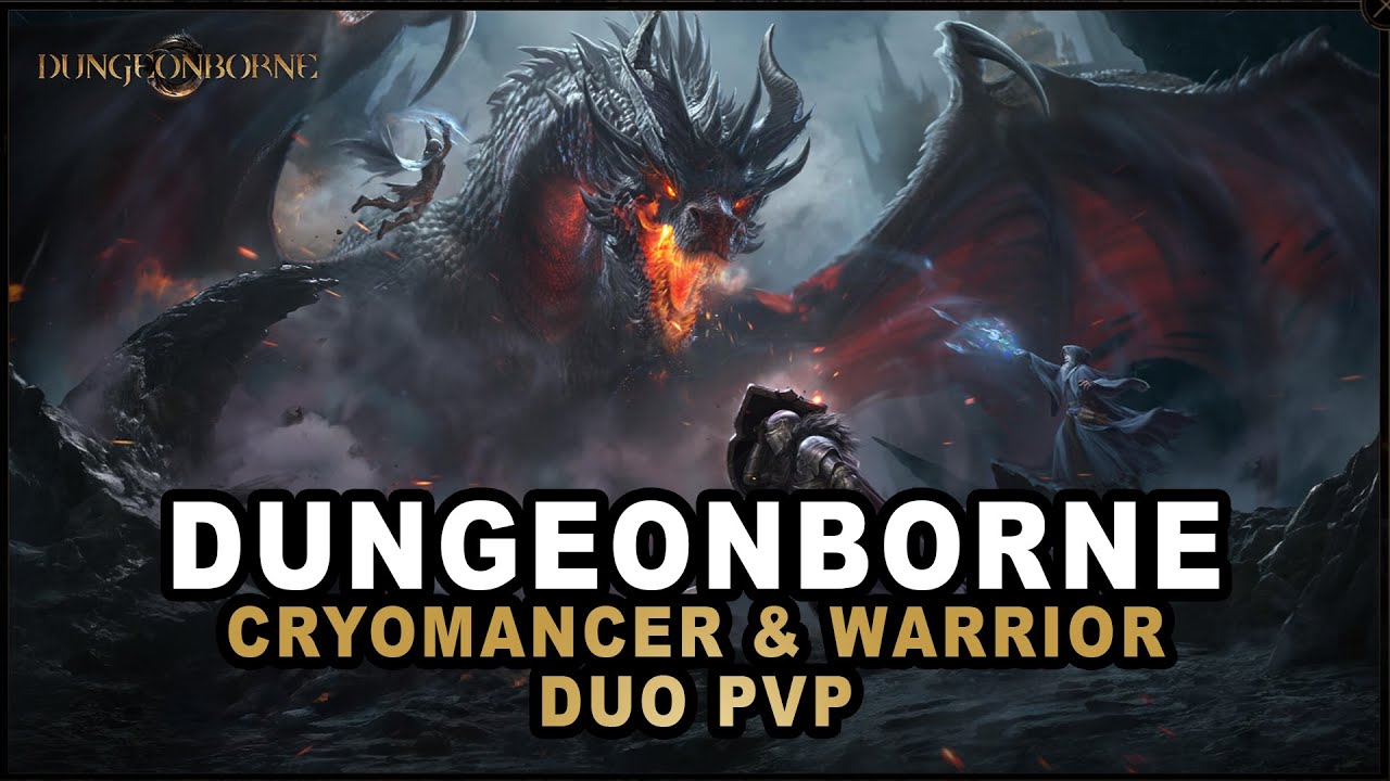 DUNGEONBORNE - CRYOMANCER & WARRIOR PvP #1 - YouTube