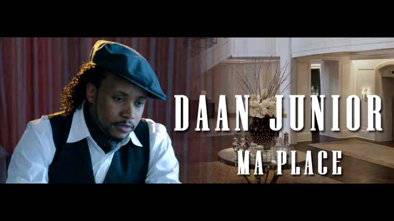 Daan Junior - Ma place - Nouveau Single 2013 - YouTube