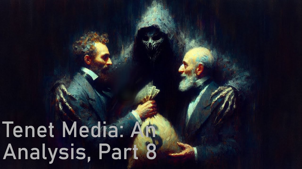Tenet Media: An Analysis, Part 8 - Tenet Defenders Analyzed pt. 1 - YouTube