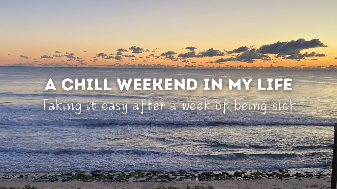 VLOG: a chill weekend after being sick, sunset after work, taking it ...